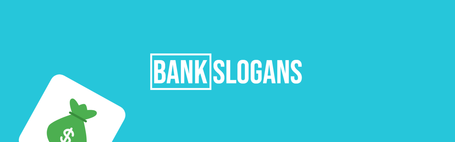 Best And Catchy Famous Bank Slogans And Sayings - Bank2home.com