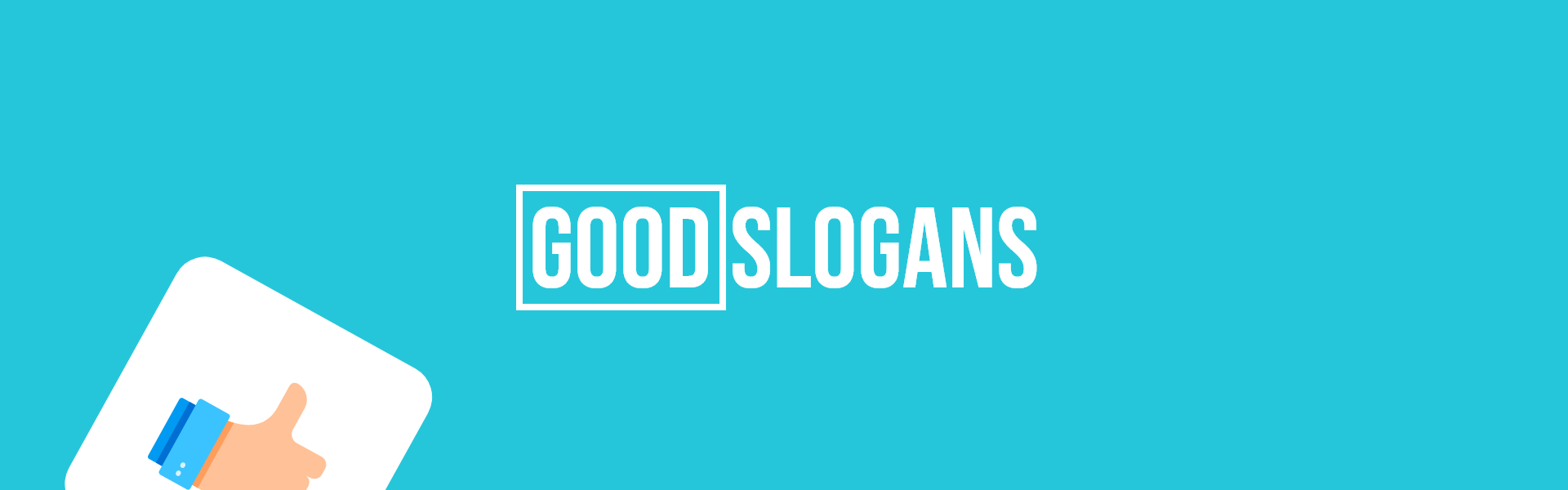 541 Good Slogans or Taglines for Your Business - Slogans