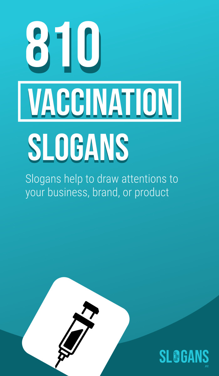 810 Best Vaccination Slogans and Taglines for Your Business