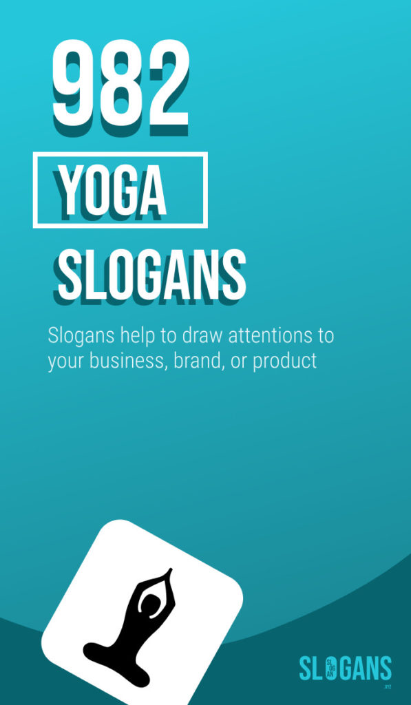 982 Best Yoga Slogans and Taglines for Your Business